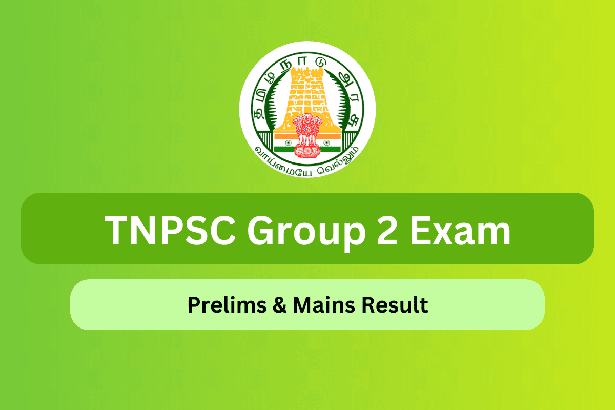 TNPSC Group 2 Result for Prelims & Mains 2024 - Verification Date